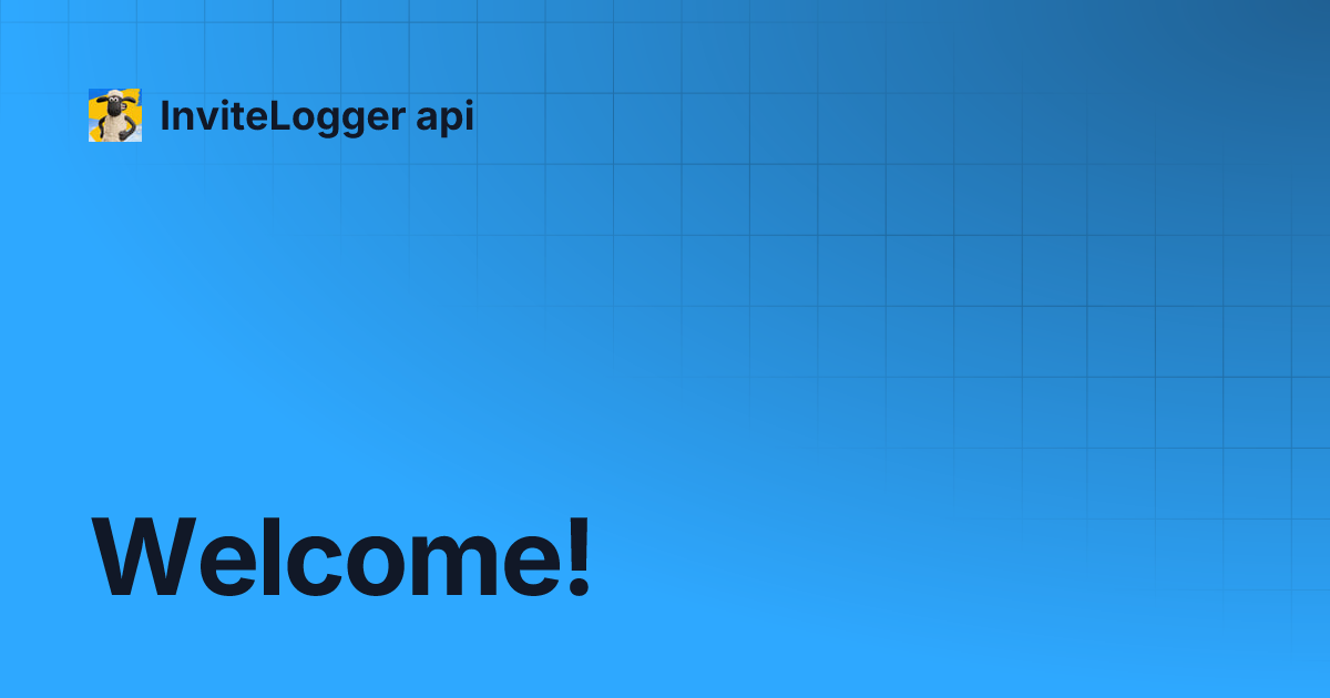 Welcome! | InviteLogger api